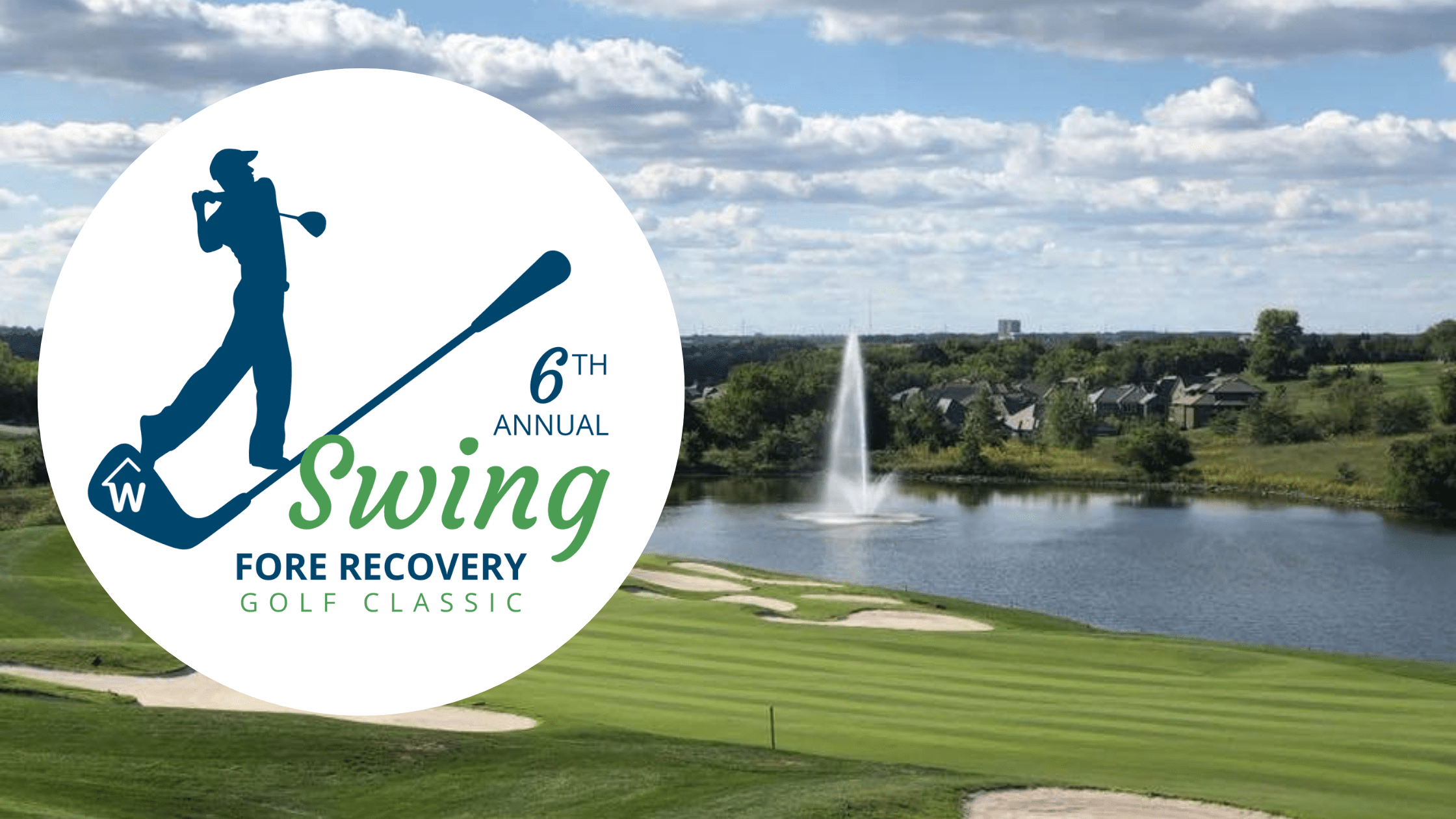 LookBack: 6th Annual Swing Fore Recovery Golf Classic - Welcome House